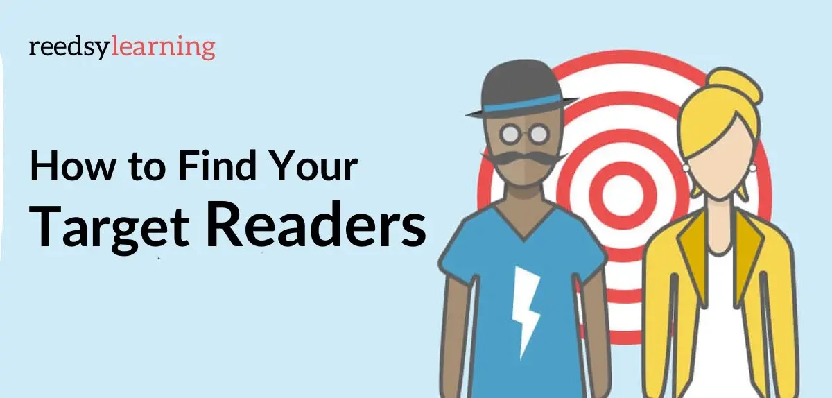 How to Find Your Target Readers (Free Course) • Reedsy